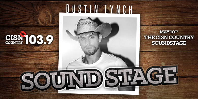 CISN Country Soundstage feat. Dustin Lynch | CISN Country Edmonton