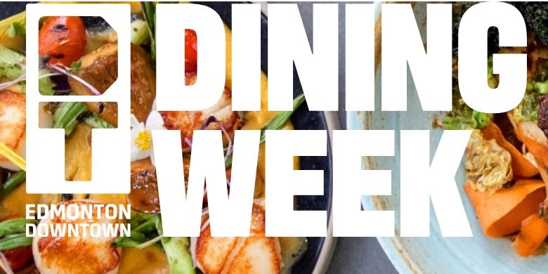 Edmonton Downtown Dining Week | CISN Country Edmonton