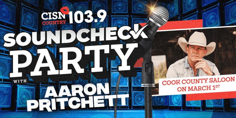 CISN Country 103.9 Soundcheck Party feat. Aaron Pritchett | CISN ...