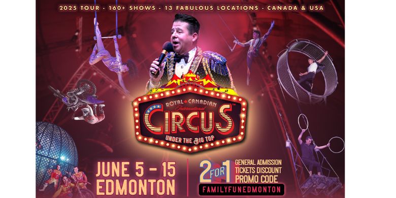 Royal Canadian International Circus 2025 | CISN Country Edmonton
